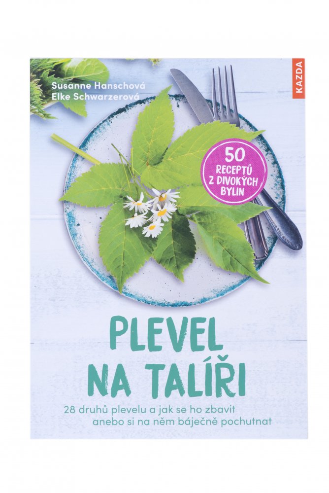 Kniha Plevel na talíři, S. Hanschová, E. Schwarzerová :: Pleva